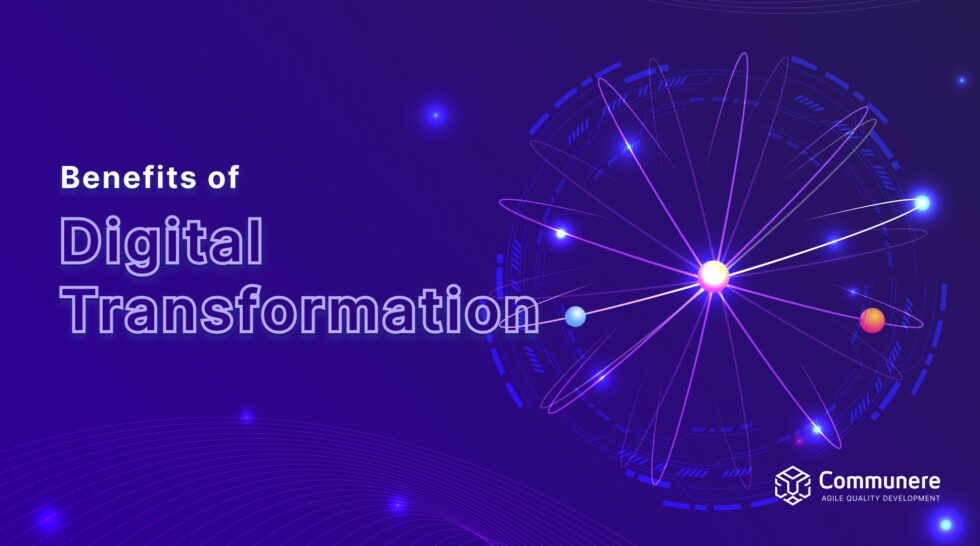 Top 7 Benefits Of Digital Transformation For Small And Medium-Sized Businesses