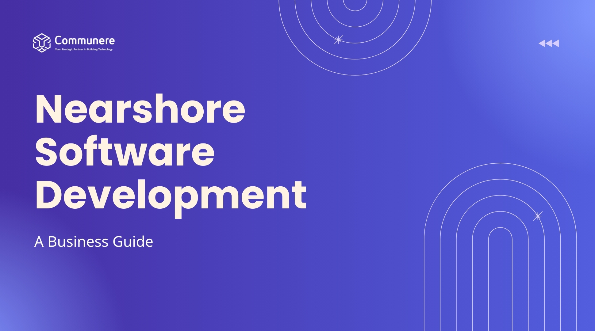 Nearshore Software Development: A Complete Business Guide For 2024