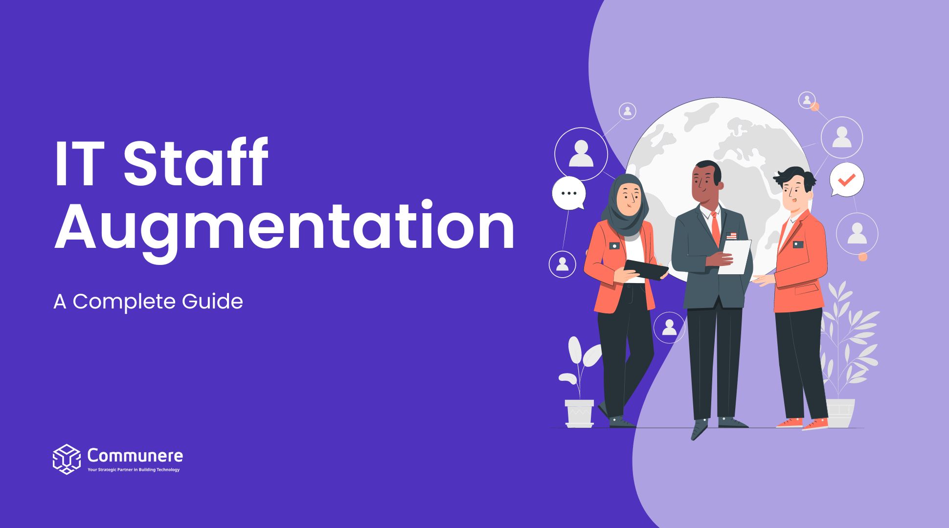 IT Staff Augmentation: A Complete Business Guide For 2024